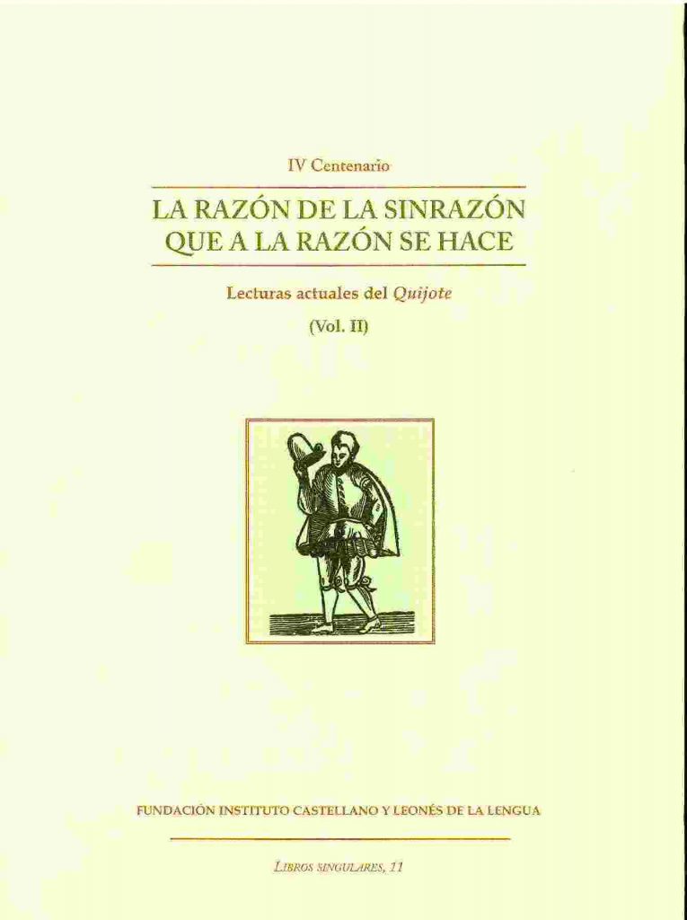 La razon de la sinrazón que a la razón se hace Vol. II – ILCYL