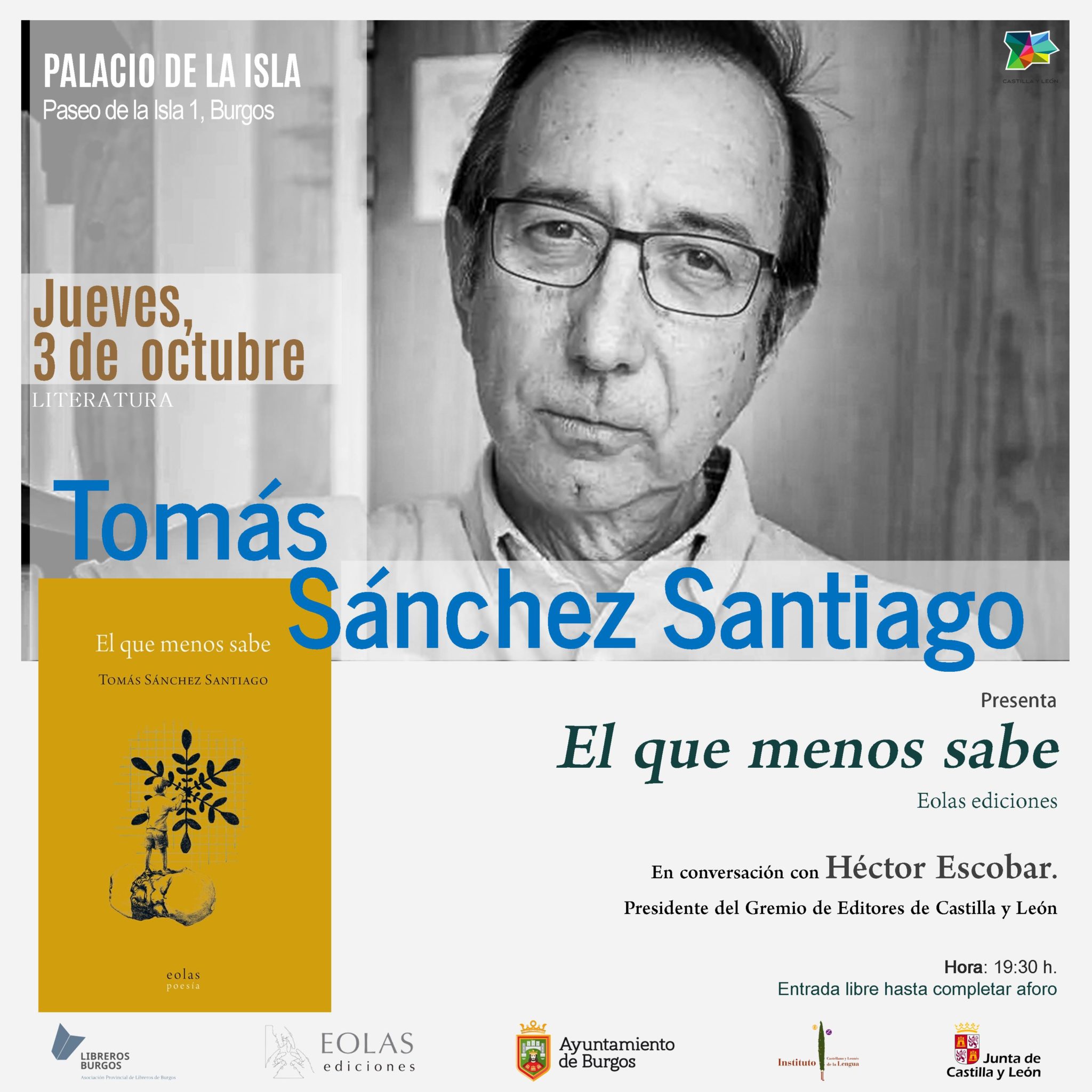 Presentación de libro ‘El que menos sabe’ de Tomás Sánchez Santiago en el Palacio de la Isla – ILCYL